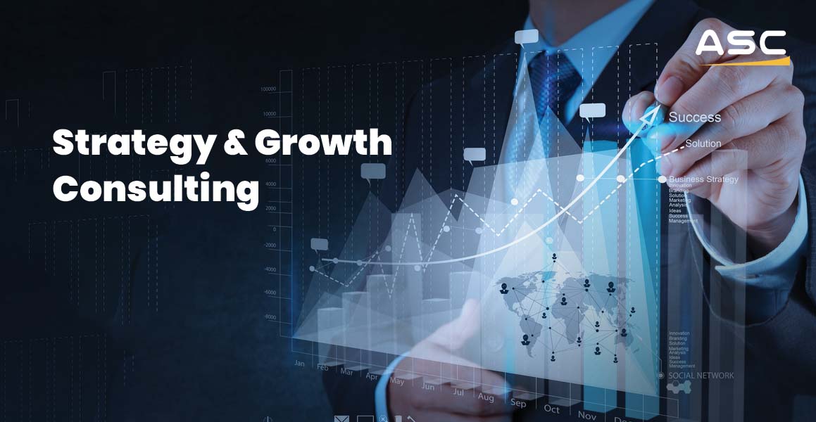 Best Business Strategy Growth Consulting Firms India | ASC